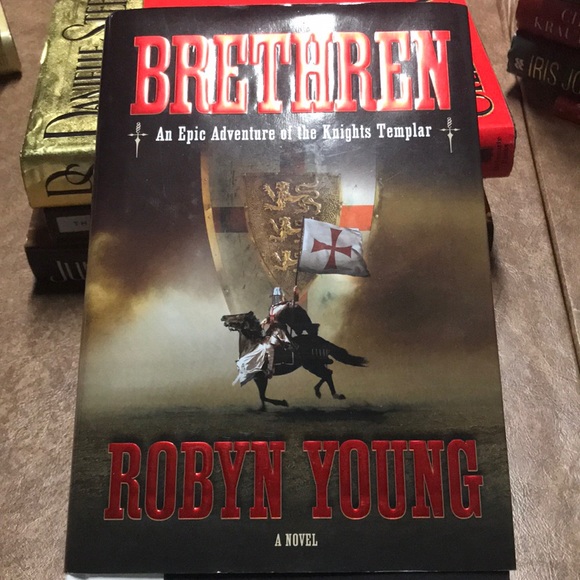 Robyn Young | Other | Brethren An Epic Adventure Of The Knights Templar ...